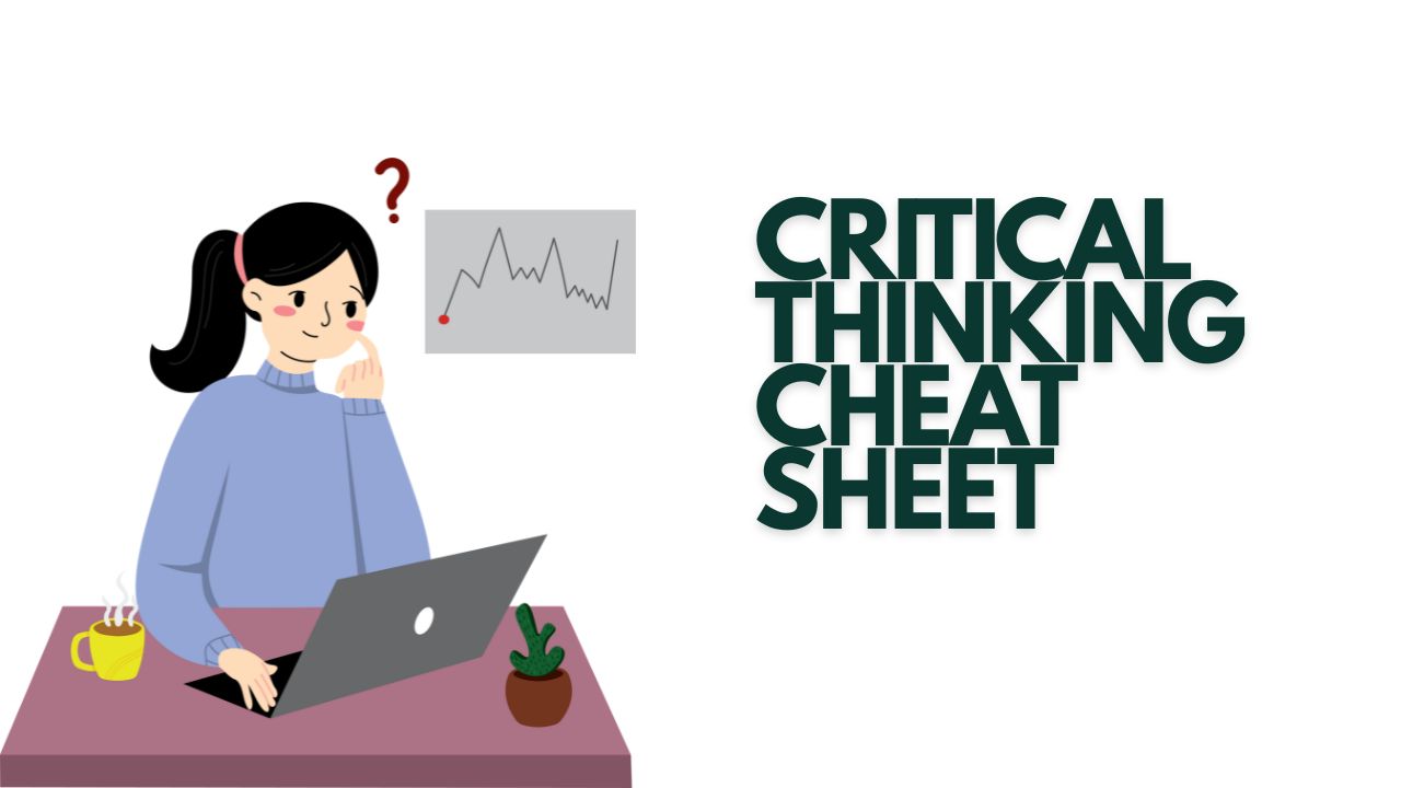 Critical Thinking Cheat Sheet – Ismail Nur
